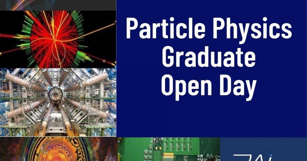 Particle Physics Graduate Open Day | University of Oxford Department of ...
